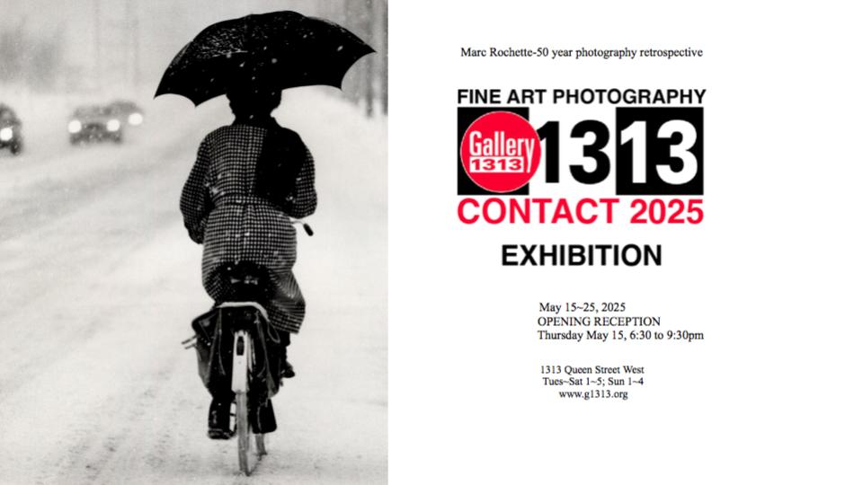 Marc Rochette – Contact – May 14 – 25, 2025 – – Gallery 1313